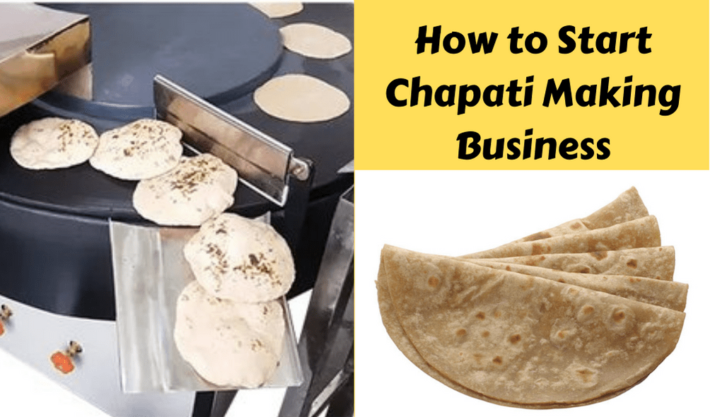 How to Start Chapati Making Business With Machine » MYNEWBUSINESSIDEAS