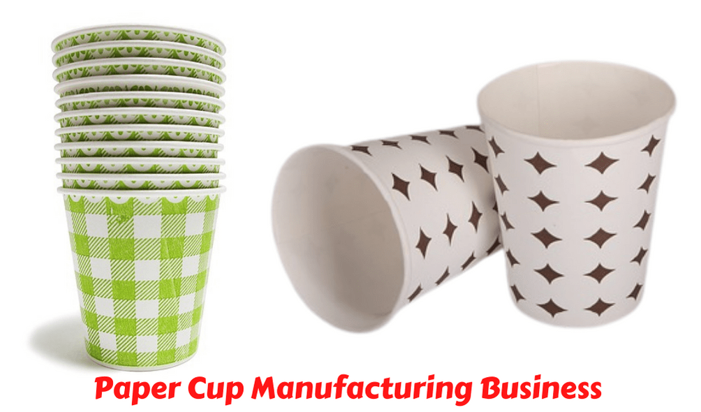 How To Starting A Paper Cup Manufacturing Business From Your Home how-to-starting-a-paper-cup-manufacturing-business-from-your-home