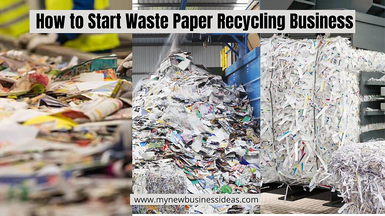 How to Start Waste Paper Recycling Business
